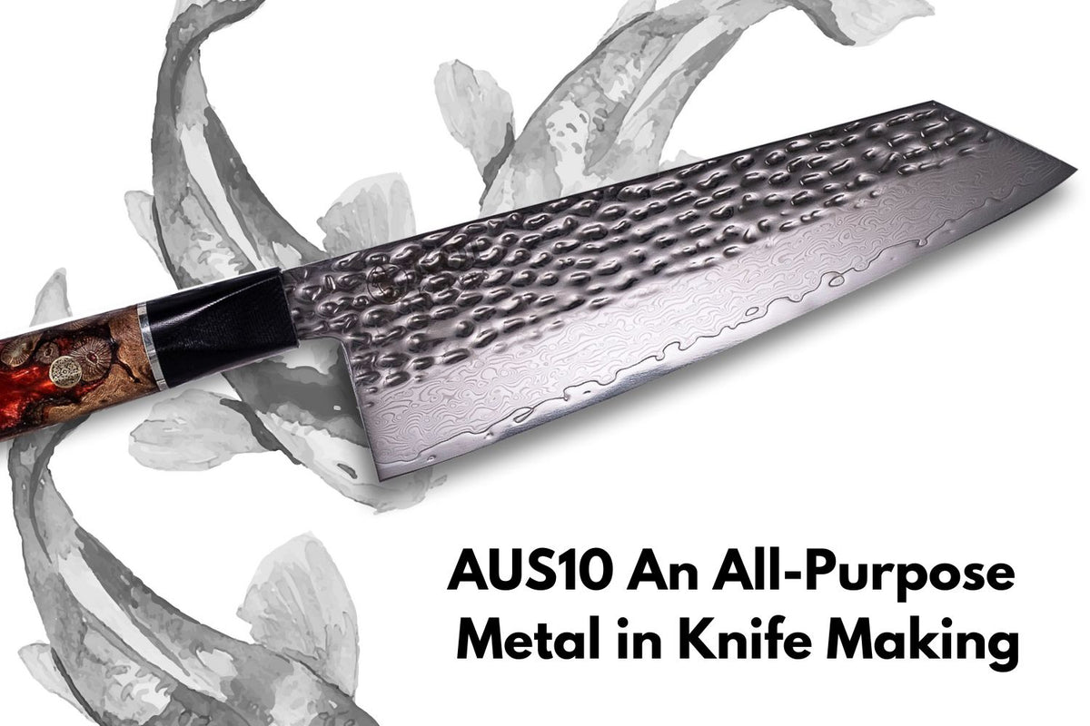 AUS10 An All-Purpose Metal in Knife Making – Koi Knives